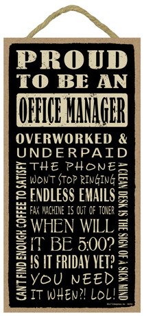Proud to be an Office Manager - Wood Sign Plaque | ThatSweetGift